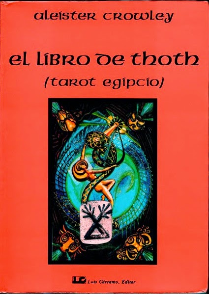 Esoterismo Books: El libro de Toth - Crowley Aleister