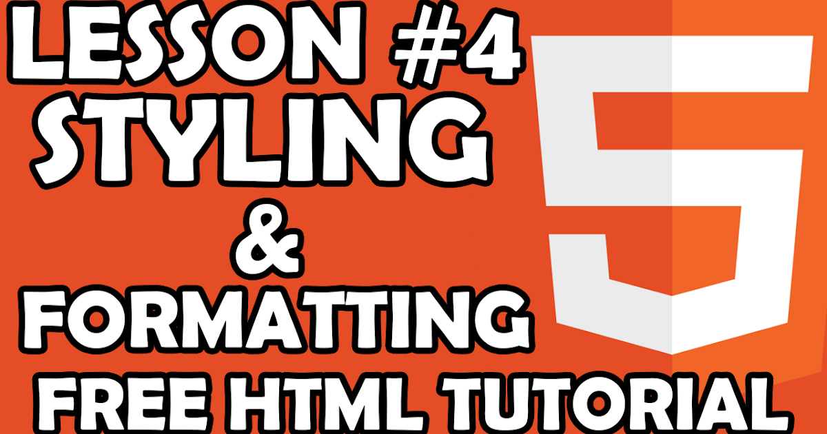 ttutorial: FREE HTML Tutorial - Beginner Level - lesson #4 Styling ... ttutorial: FREE HTML Tutorial - Beginner Level - lesson #4 Styling ...