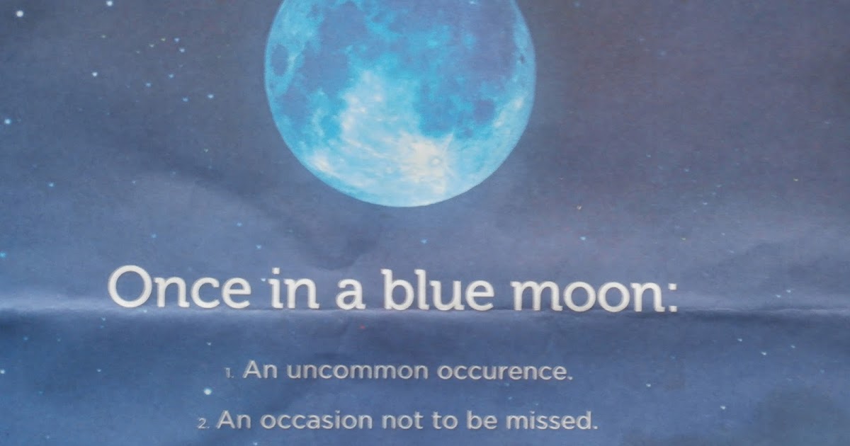 onthesannyside: Once in a blue moon...