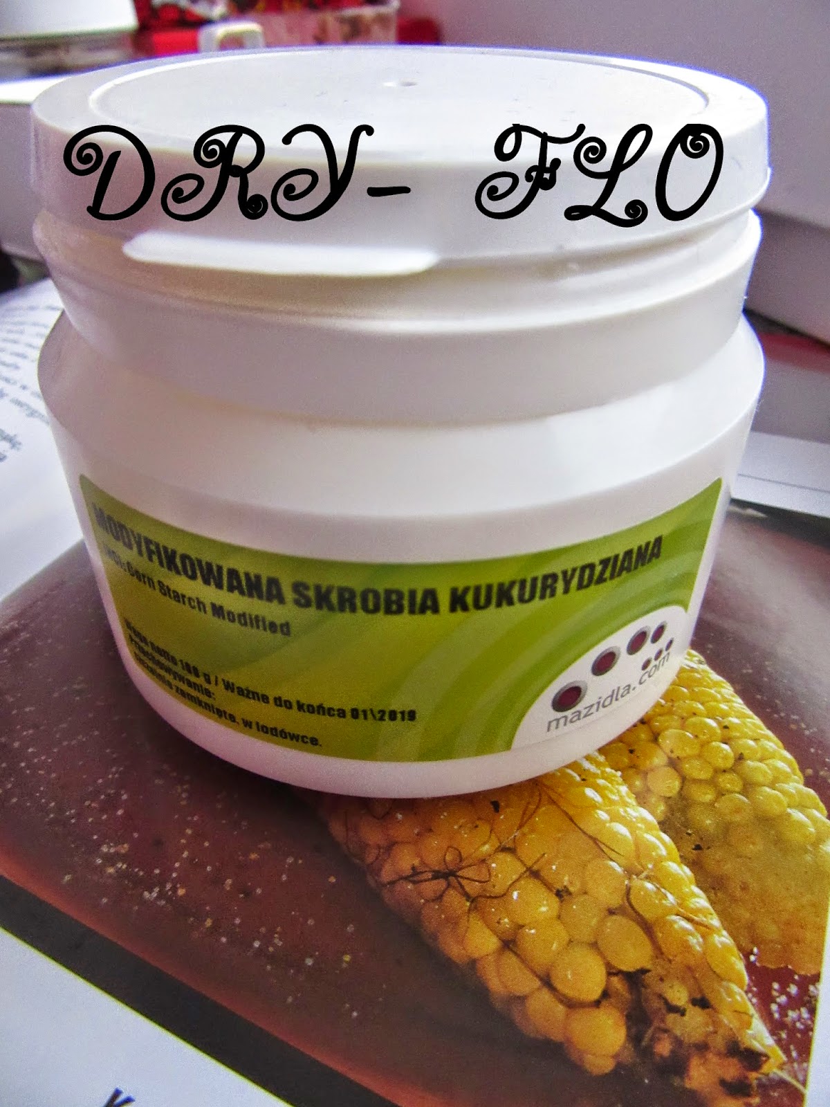 Mineralny świat Kasi: Dry Flo (R) AF- MODYFIKOWANA SKROBIA KUKURYDZIANA Mazidła