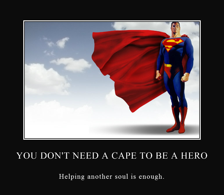YOU DON'T NEED A CAPE TO BE A HERO | callmekristine