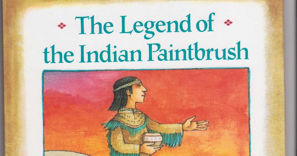 Indian Paintbrush Read Aloud at Sam Hamby blog