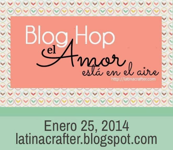 Scrapandome Con Los Recuerdos: El Amor esta en el Aire... Blog Hop ...