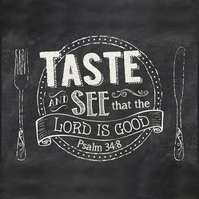 Monroe Bible Quiz Team: VERSE OF THE WEEK: Psalm 34:8