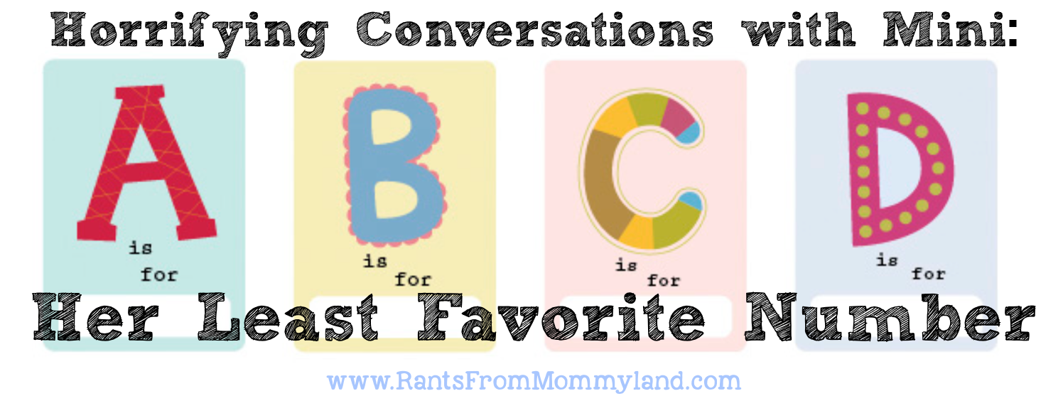 RANTS FROM MOMMYLAND Horrifying Conversations With Mini Her Least rants-from-mommyland-horrifying-conversations-with-mini-her-least