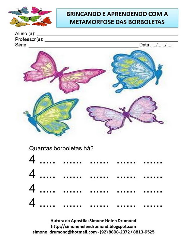 Simone Helen Drumond : ATIVIDADE 6 - AS BORBOLETAS Simone Helen Drumond : ATIVIDADE 6 - AS BORBOLETAS