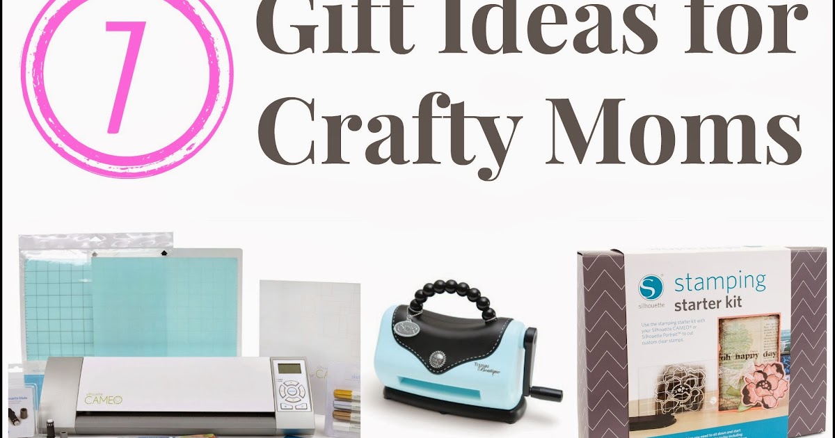 7 Gift Ideas For Crafty Moms And Next Comes L 7-gift-ideas-for-crafty-moms-and-next-comes-l