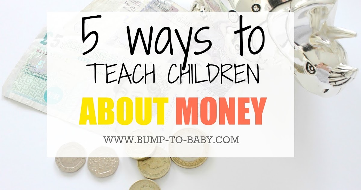 5 Ways To Teach Children About Money | Alex Gladwin Blog