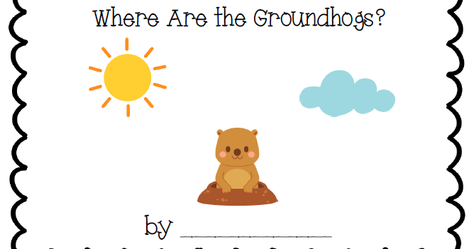 Groundhog's Day~ emergent reader | Mrs. Black's Bees