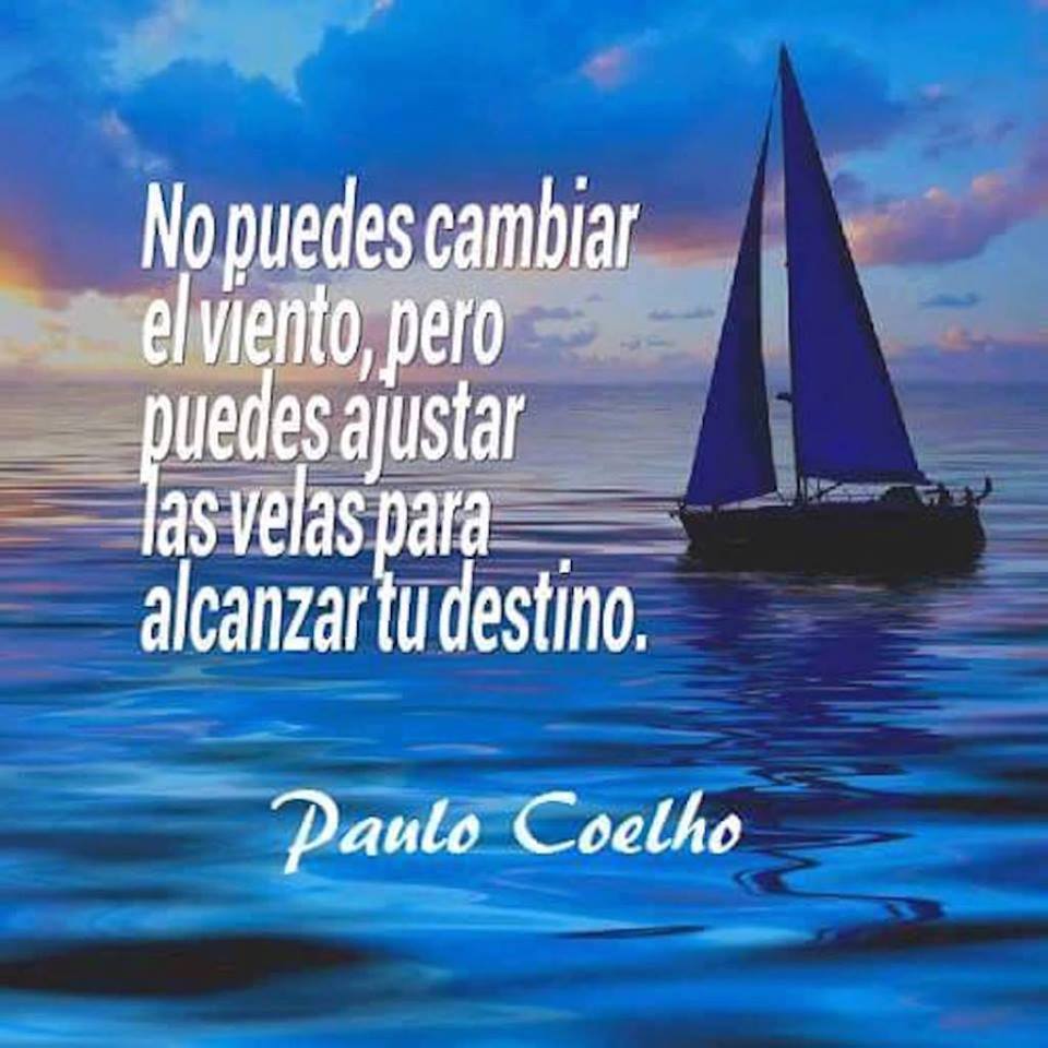 No puedes cambiar el viento ... - Frases de vida y reflexión No puedes cambiar el viento ... - Frases de vida y reflexión