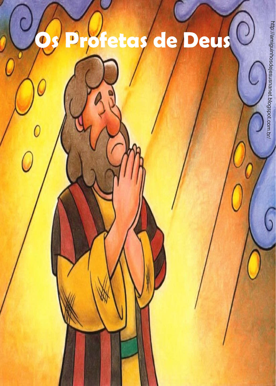 Tia Lu e os Amiguinhos de Jesus: Os profetas de Deus Tia Lu e os Amiguinhos de Jesus: Os profetas de Deus