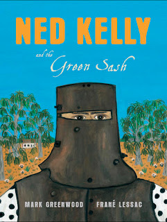 Kids' Book Review: Review: Ned Kelly and the Green Sash