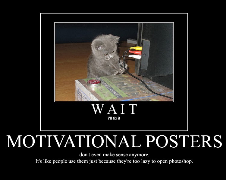 Funny Picture Humor: Fun Motivational Posters