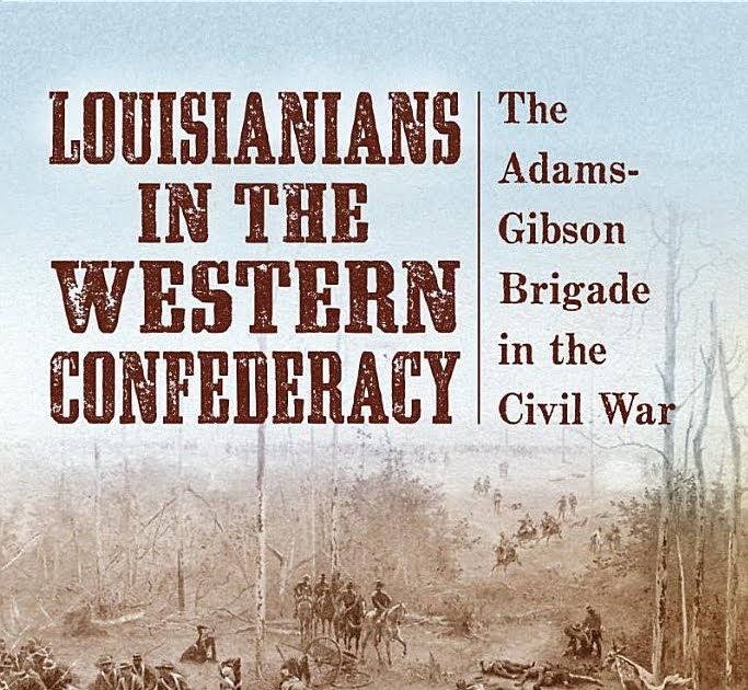 Civil War Louisiana: Book Review!