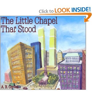 A Slice of Smith Life: "The Little Chapel That Stood" on 9-11-01
