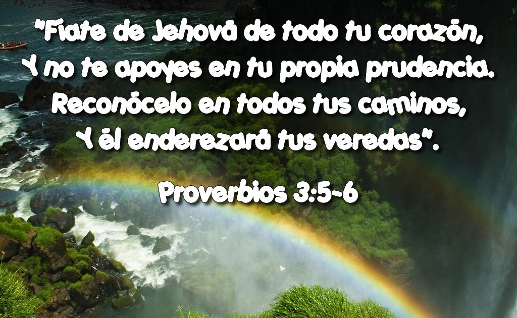 Fíate de Jehová de todo tu corazón | Papel Tapiz Cristianos Fíate de Jehová de todo tu corazón | Papel Tapiz Cristianos