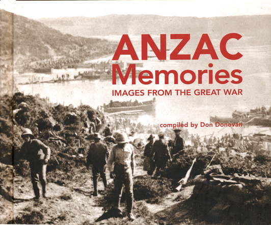 Don Donovan's World: My Books: Anzac Memories
