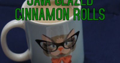 Fantastical Sharing of Recipes: Java Glazed Cinnamon Rolls