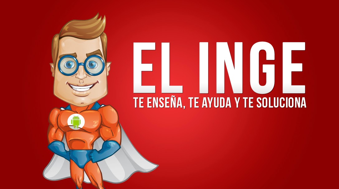 El Inge - Te enseña, te ayuda y te soluciona!