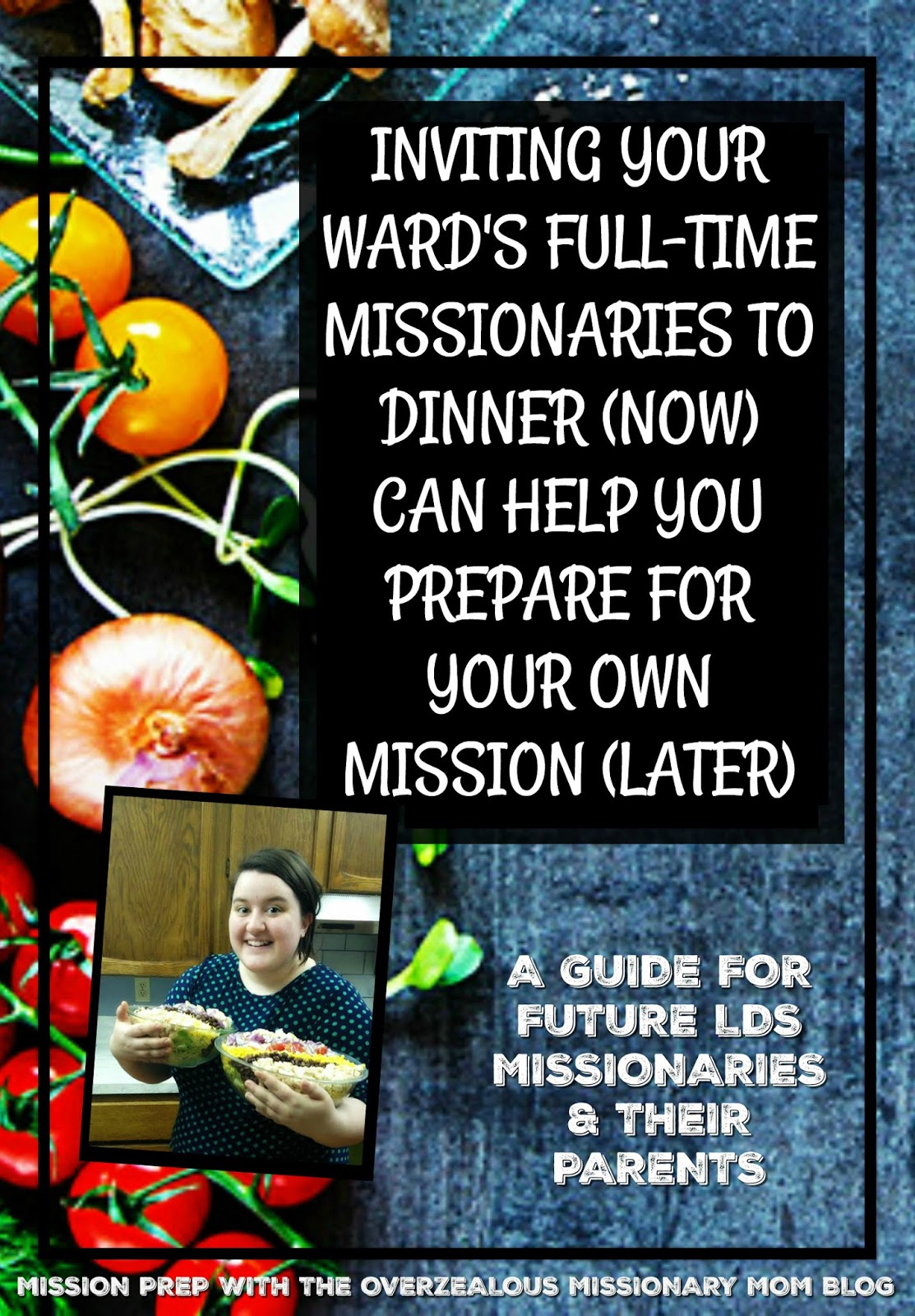 MISSION PREP WITH THE OVERZEALOUS MISSIONARY MOM: Invite your local ...