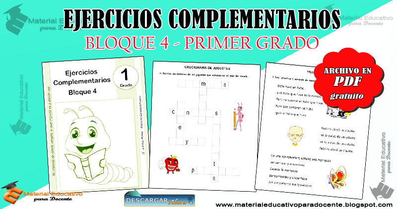 Material Educativo: Cuadernillo de Ejercicios Complementarios del Bloque 4 Primer Grado