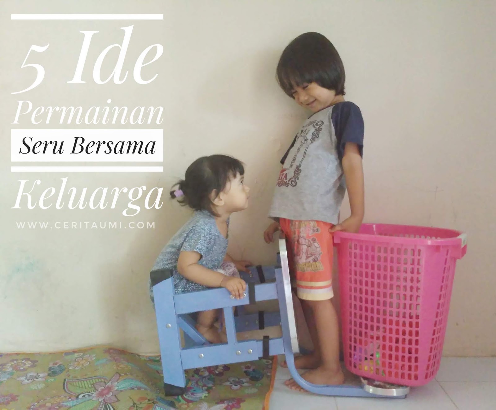 5 Ide Permainan Seru Bersama Keluarga - Cerita Umi