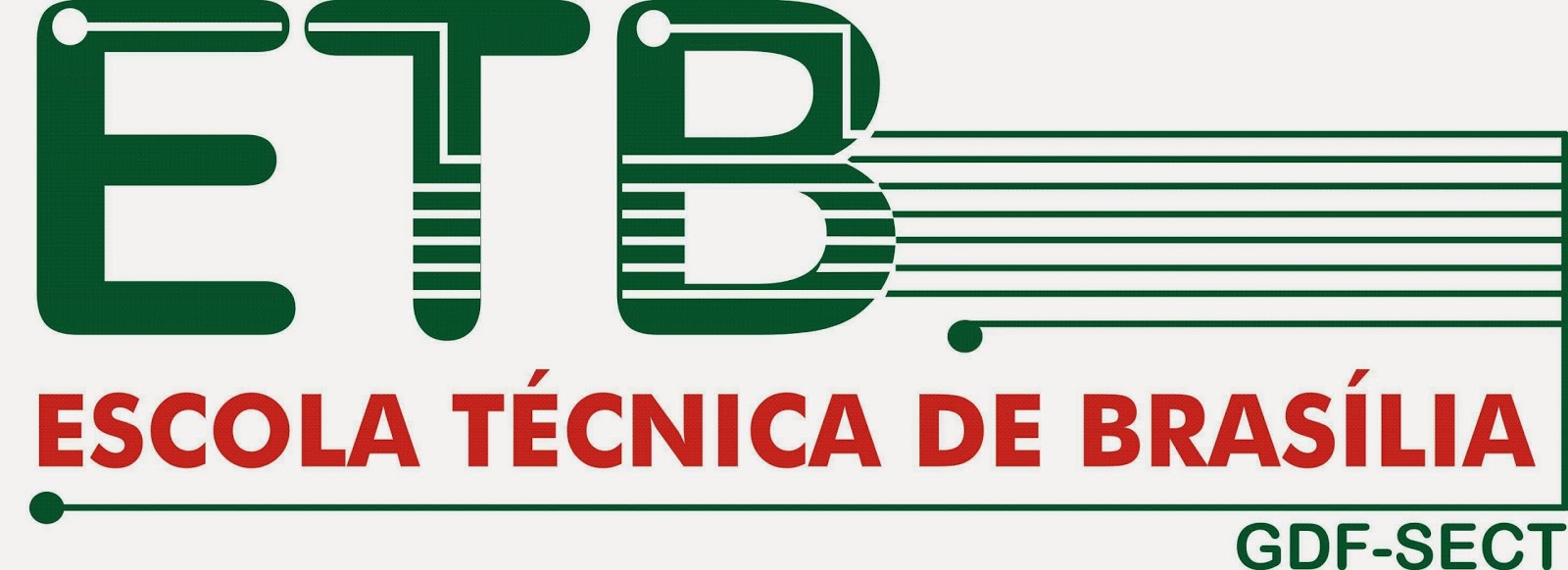 Técnico Antenado: Escola Técnica de Brasília (ETB)