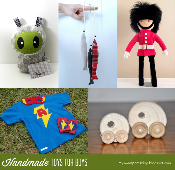 My Sweet Prints: Handmade Toys for Boys