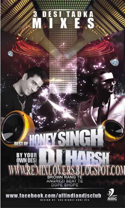 Best Of Honey Singh - Dj Harsh ~ Remix Lovers