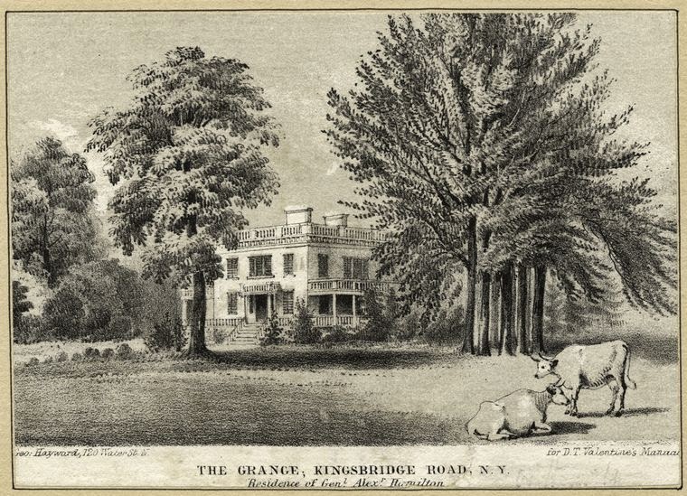 The Sky's the Limit : The Grange: Alexander Hamilton's Estate in NYC