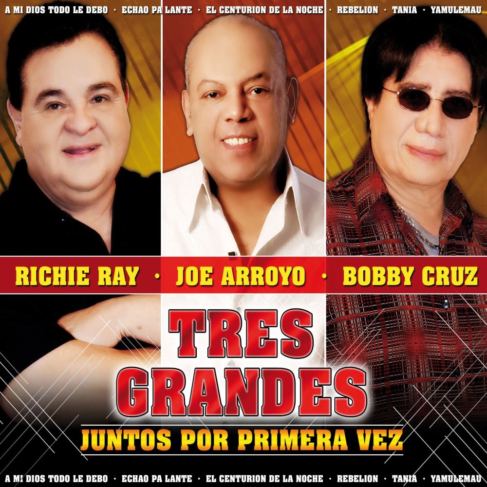 EDGAR MUSIC: TRES GRANDES JUNTOS POR PRIMERA VEZ RICHIE RAY -JOE ARROYO ...