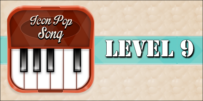 Icon Pop Song [Level 9] Titles and Artists Answers ~ Doors Geek