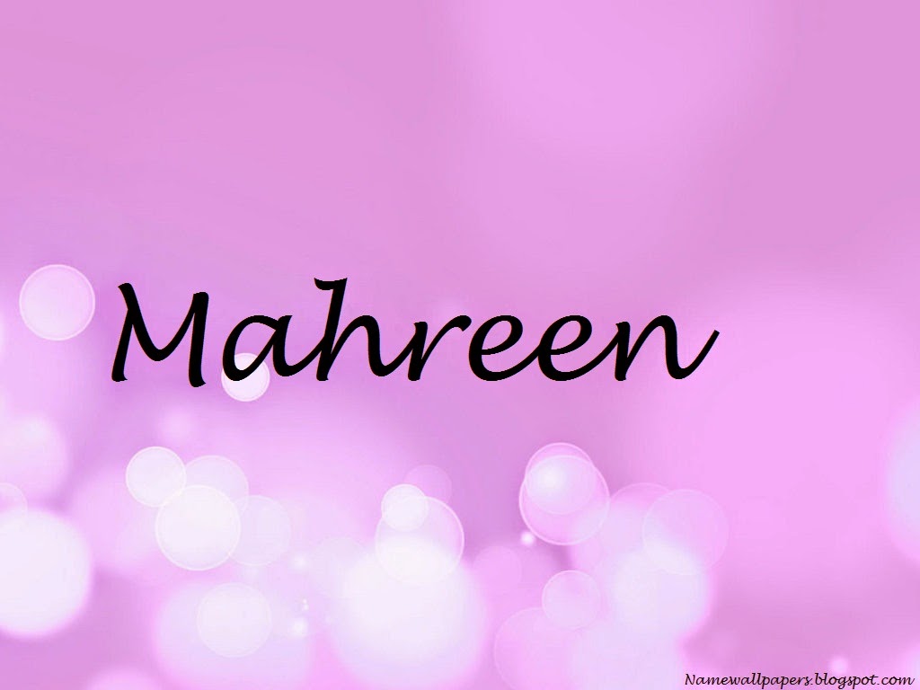 Mehreen Name Wallpapers Mehreen ~ Name Wallpaper Urdu Name Meaning Name ...