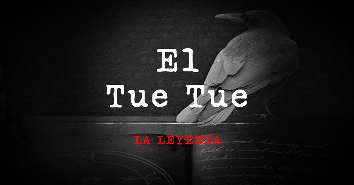 La leyenda del Tue Tue
