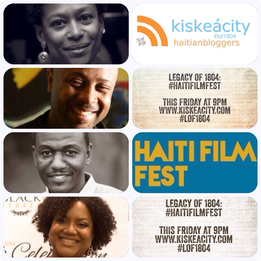 kiskeácity #LOF1804: Legacy of 1804 with #HaitiFilmFest! #LOF1804