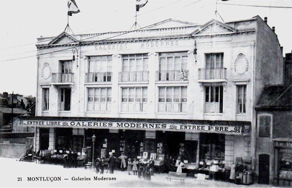 Commerces-Immarcescibles: Galeries Modernes - Montluçon