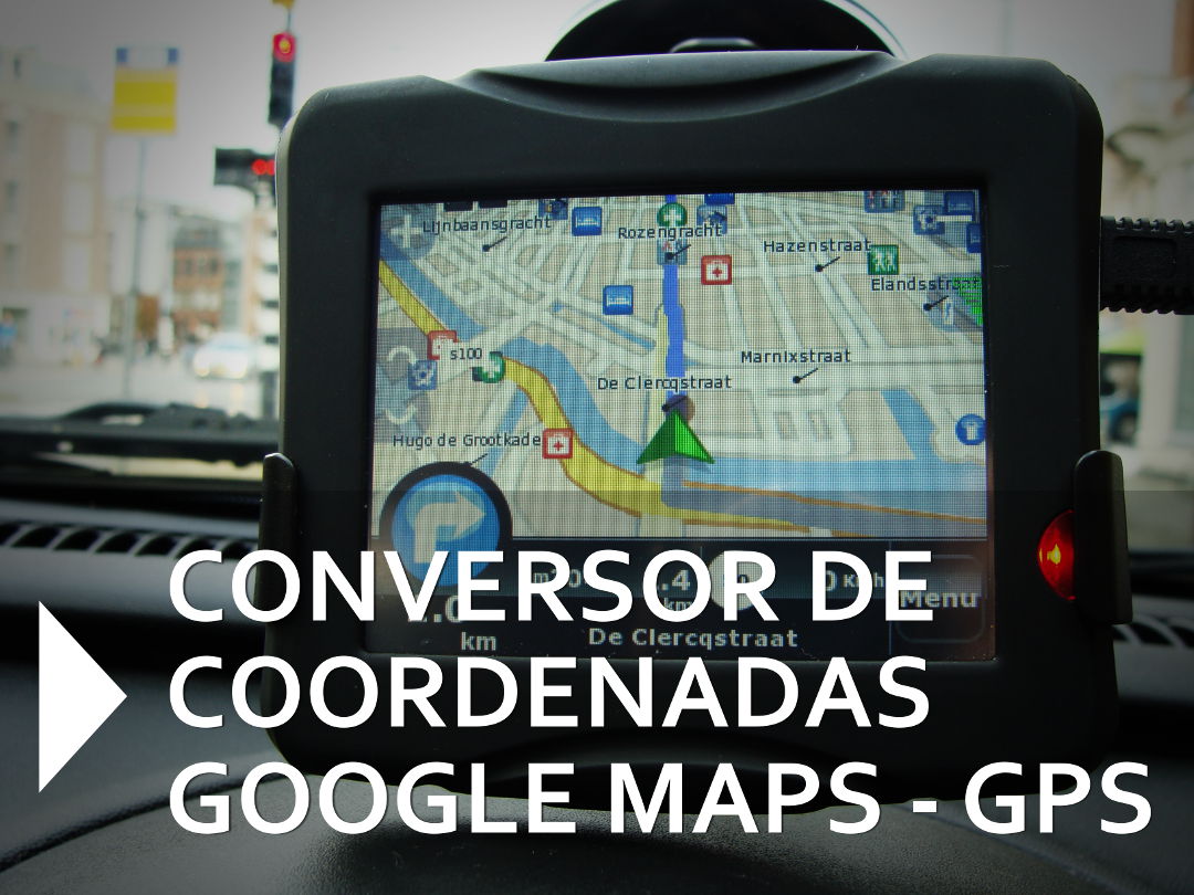 Converter as coordenadas geográficas do Google Maps | Marnoto