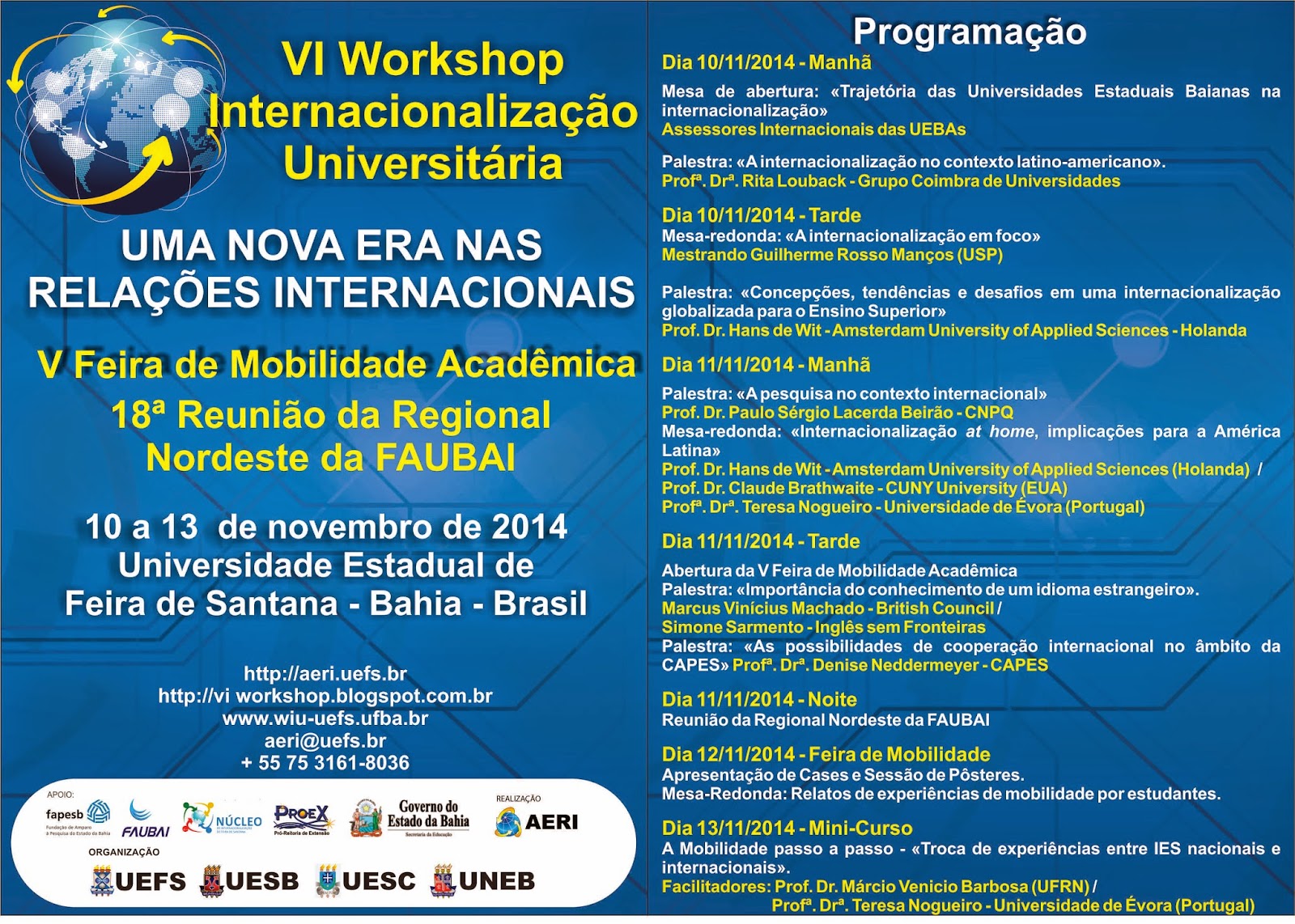 VI WORKSHOP INTERNACIONALIZAÇÃO UNIVERSITÁRIA: PROGRAMAÇÃO ATUALIZADA ...