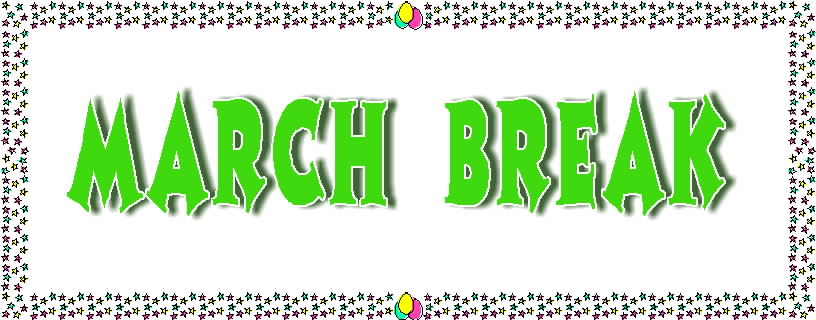 Free Posters and Signs: March Break