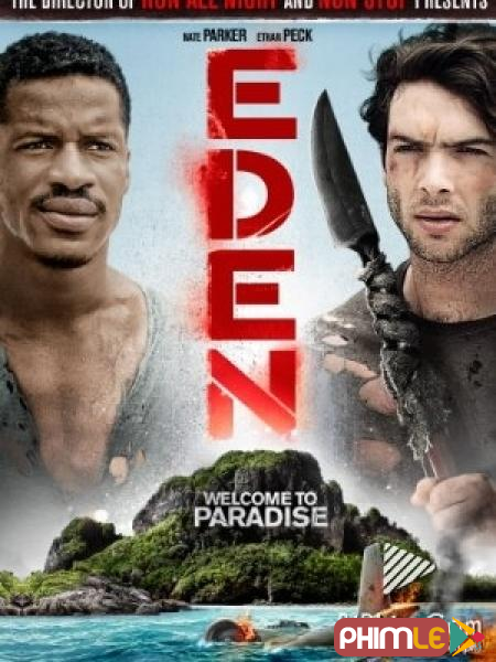 Phim hành động, SINH TỒN NƠI HOANG ĐẢO, Eden (2014)phim86 | Viết bởi Phim86Net