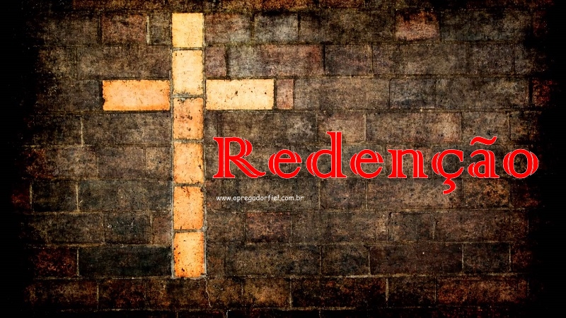 Redenção: Um plano que lida com a escravidão do pecado