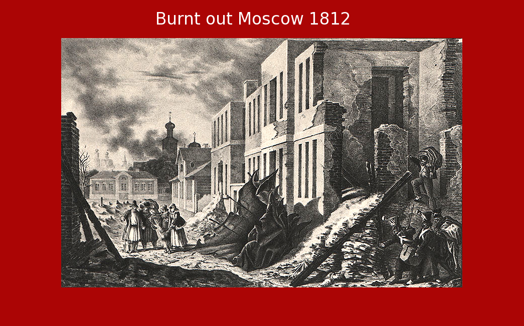 NAPOLEON BY SOULADREAM: THE GREAT FIRE OF MOSCOW 1812