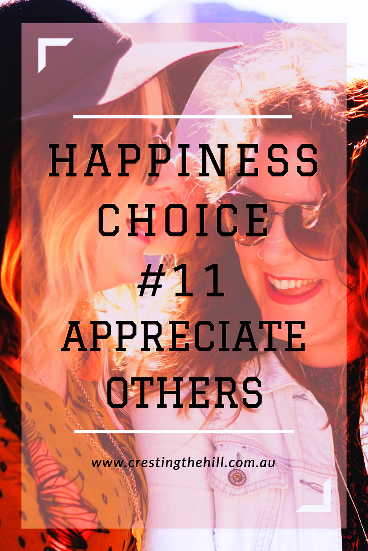 #11 APPRECIATE OTHERS - Cresting The Hill