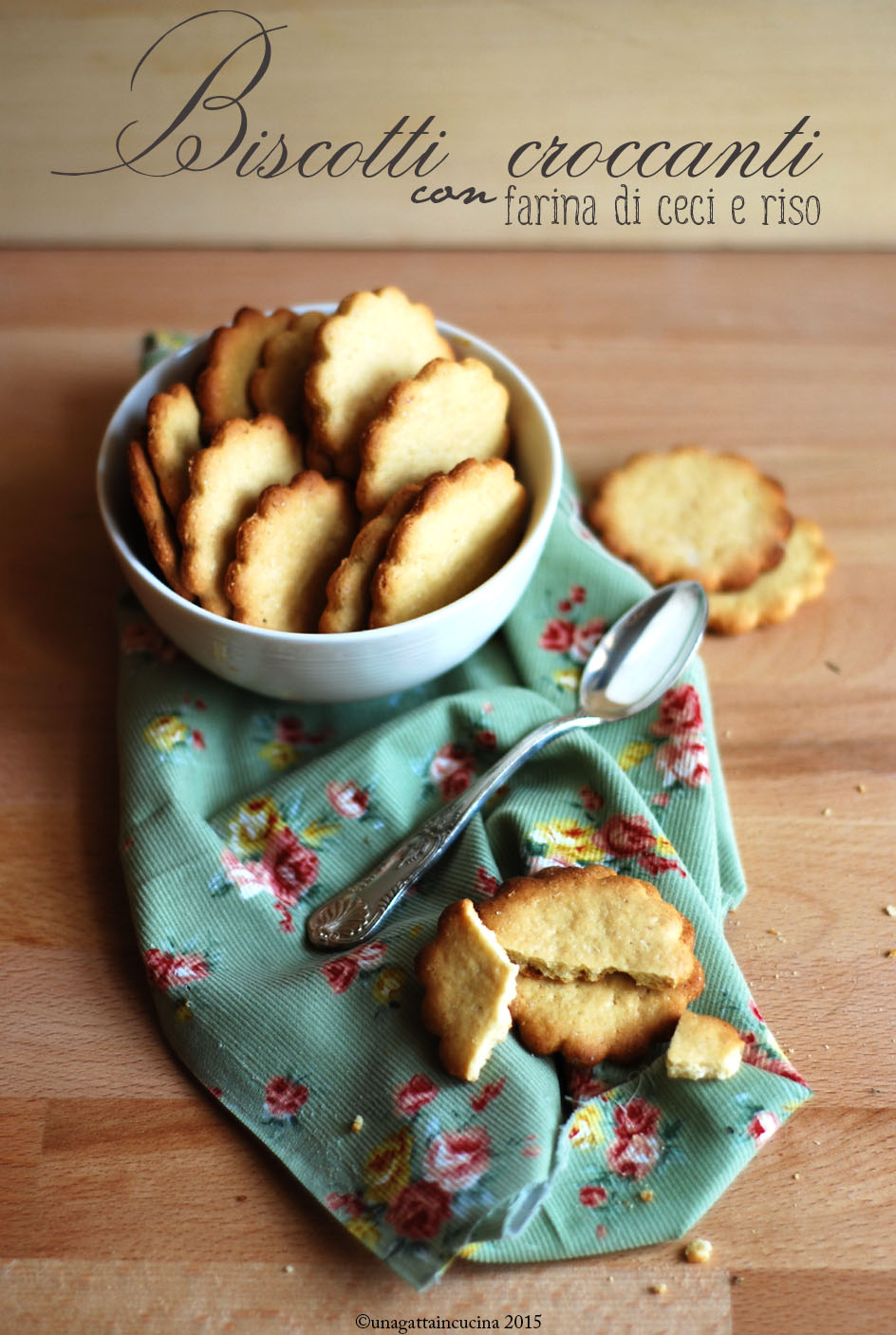 Biscotti croccanti con farina di ceci e riso | Crunchy cookies with ...