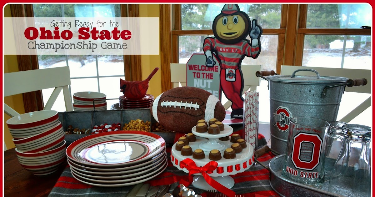 Getting Ready for the Ohio State Championship Game! - Corner of Plaid ...