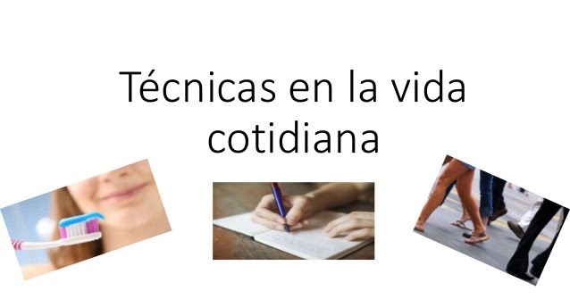 La técnica en la vida cotidiana