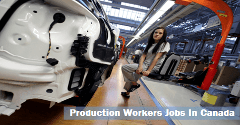 Production Workers Jobs In Canada