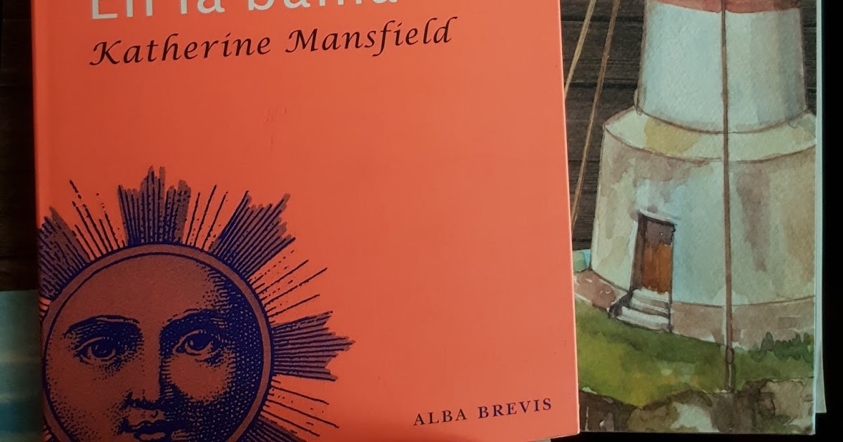 Lo que leo lo cuento: En la bahía (Katherine Mansfield)