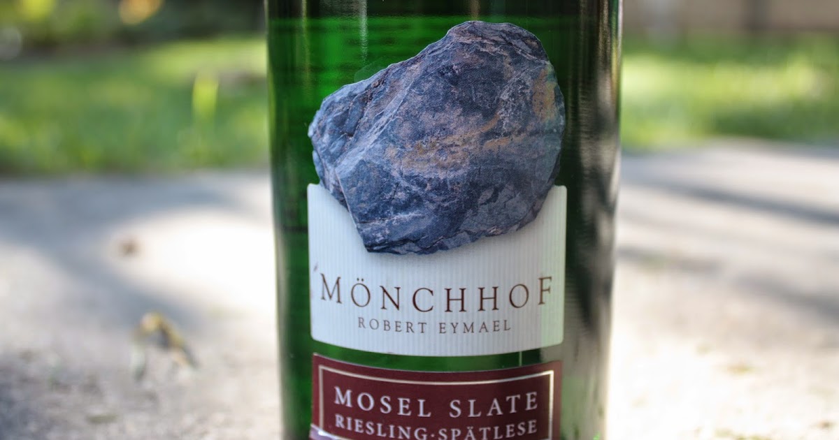 Drunk on Geology: Drunk on Petrology - Mönchhof Mosel Slate Riesling