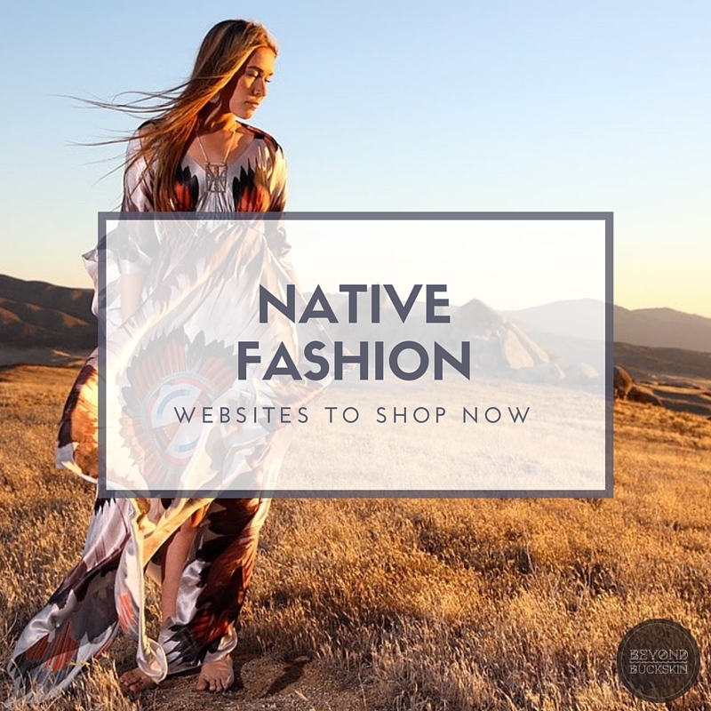 BEYOND BUCKSKIN: Top 5 Native American Fashion Designers' Sites to ...